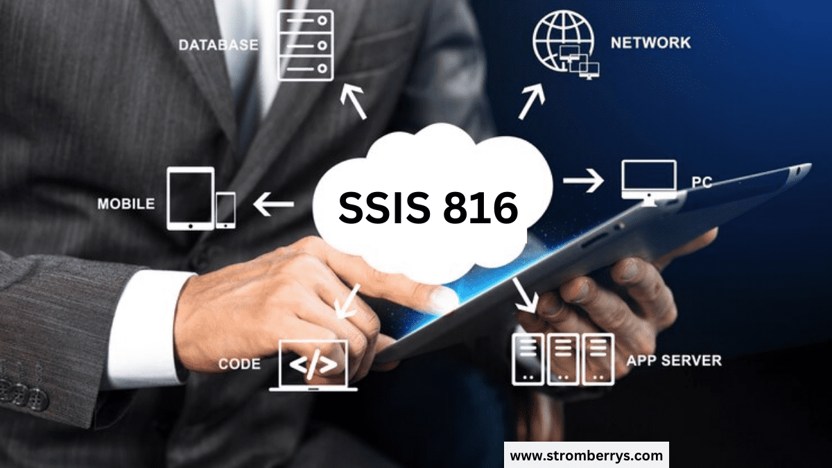 Unravelingthe Power of SSIS 816 - A Comprehensive Guide - Stromberry