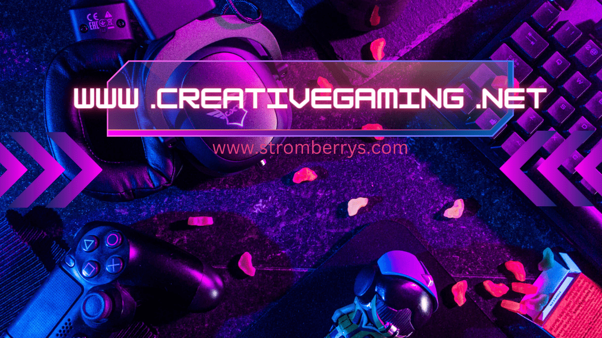 Exploring the World of Creative Gaming - A Journey into www ...